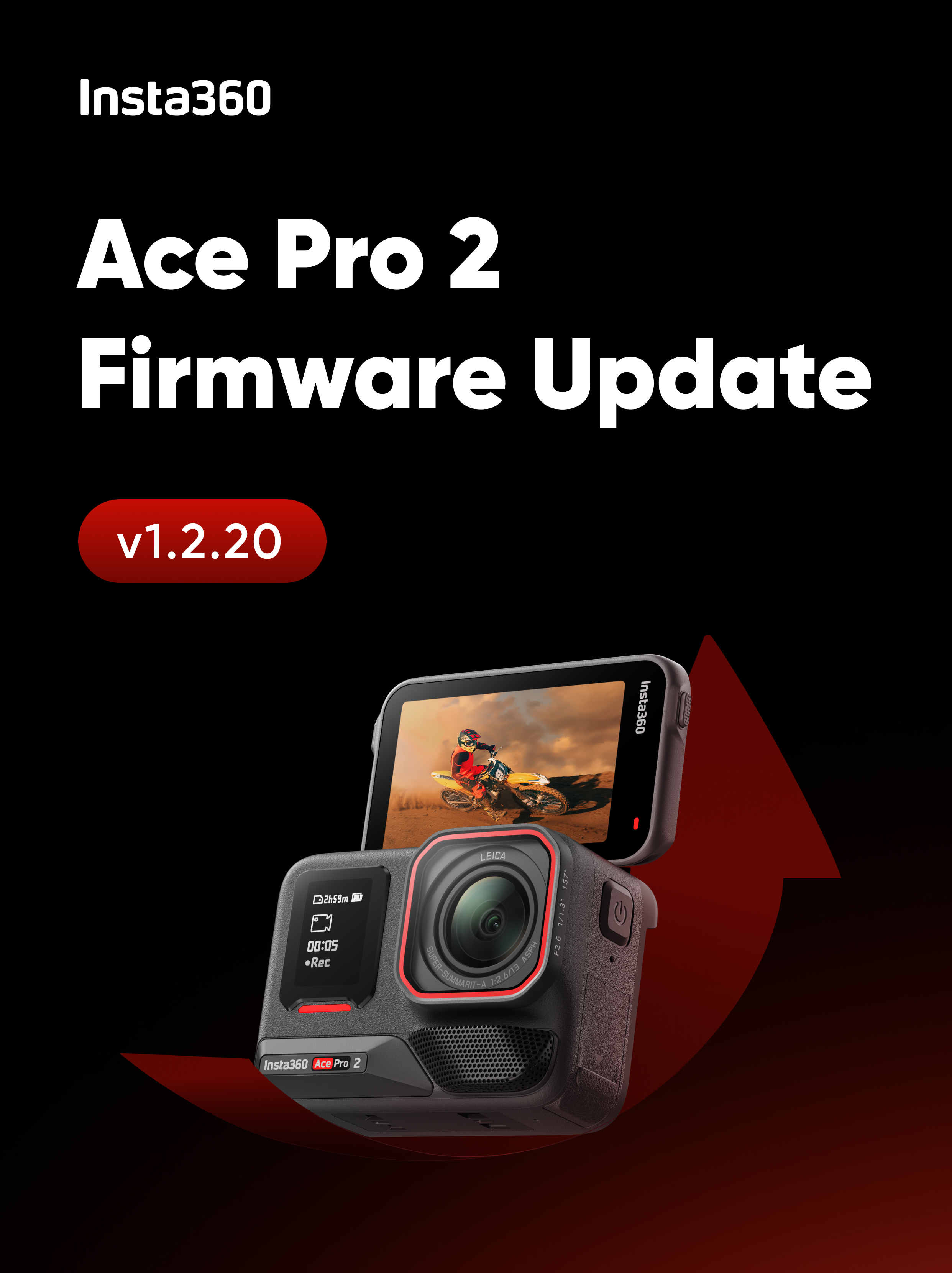 Firmware Update: Ace Pro 2 v1.2.20 - Insta360 Community Forum